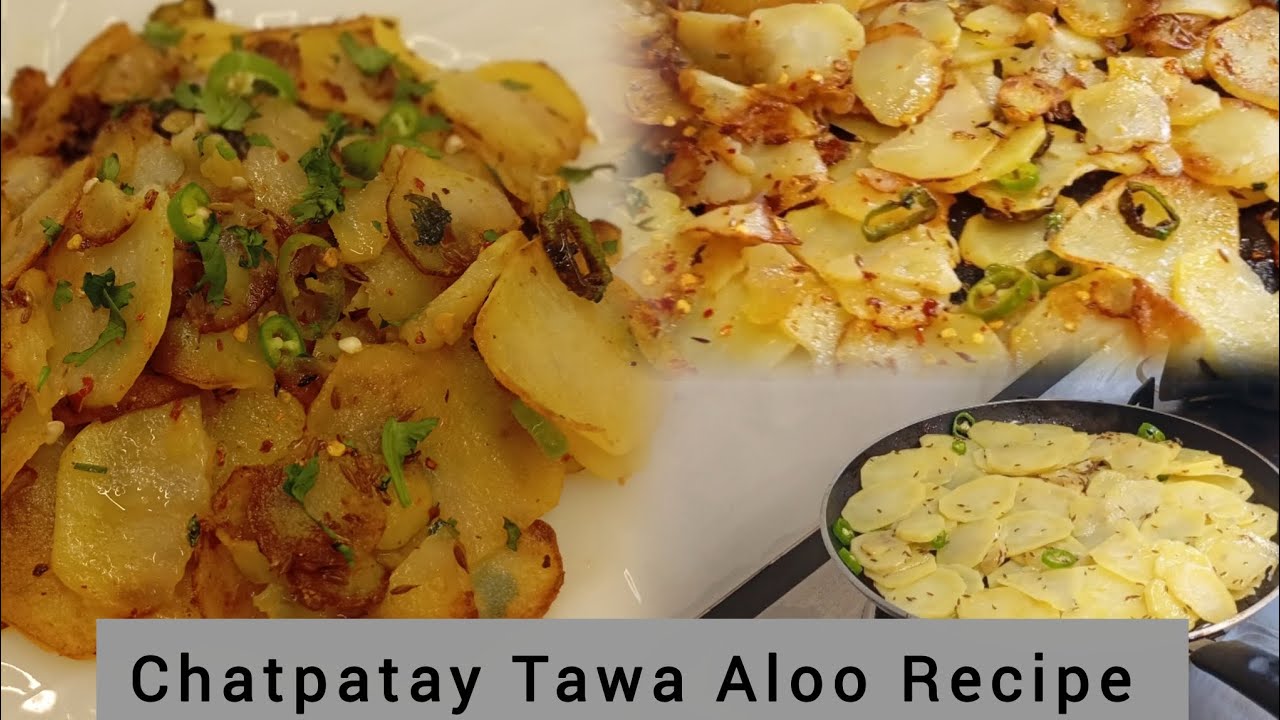 Chatpatay Tawa Aloo Recipe | Instant Tawa Aloo Recipe full Plate by dua ...