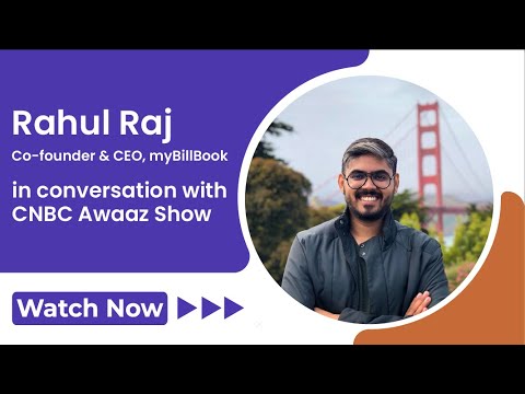 Co-Founder of myBillBook, Mr Rahul Raj, on CNBC Awaaz Show - YouTube