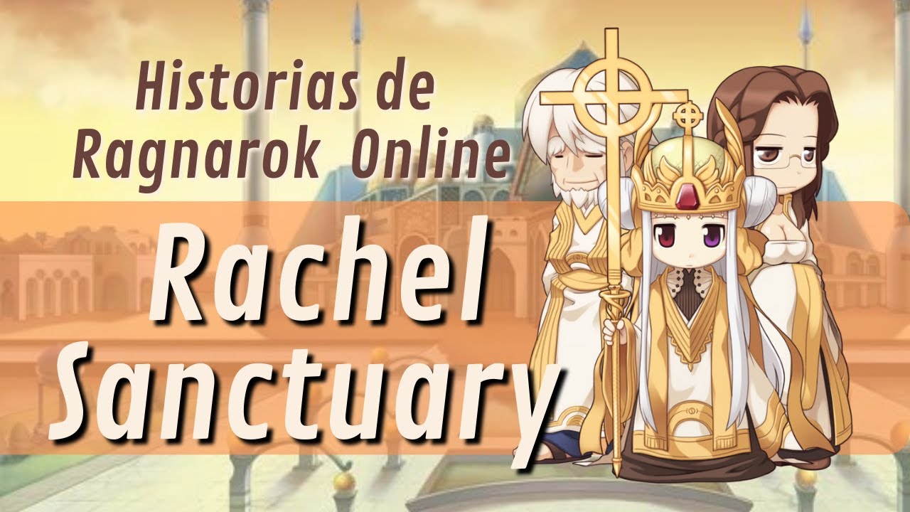Ragnarok Online: Los Secretos Ocultos de Rachel - YouTube