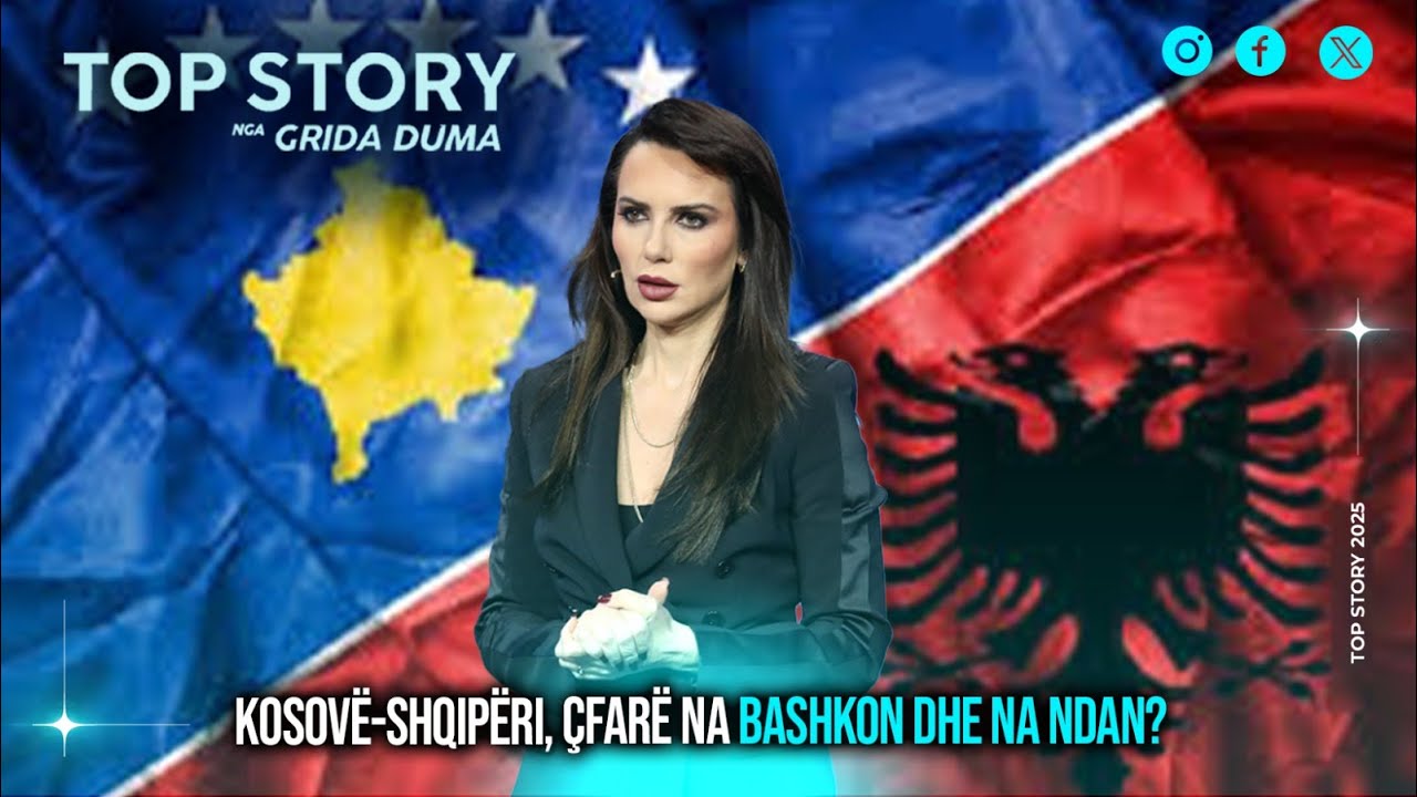Kosovë-Shqipëri, çfarë na bashkon dhe na ndan? Grida Duma monolog të ...