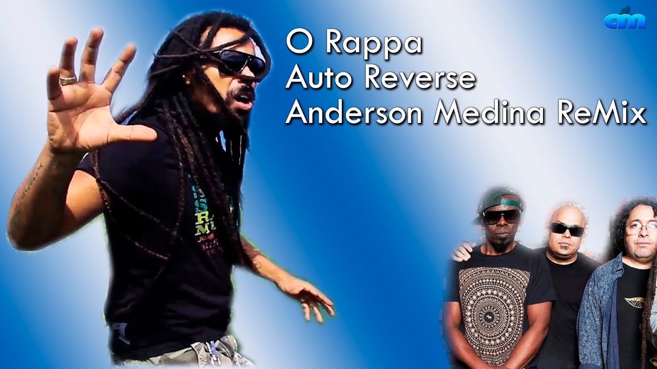 Remix Nacional - O Rappa - Auto Reverse (Anderson Medina ReMix) 2014 ...