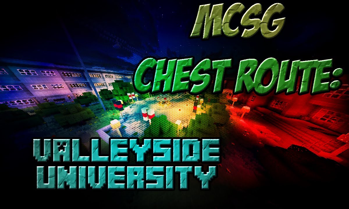 Minecraft: MCSG Chest Route | Valleyside University. - YouTube