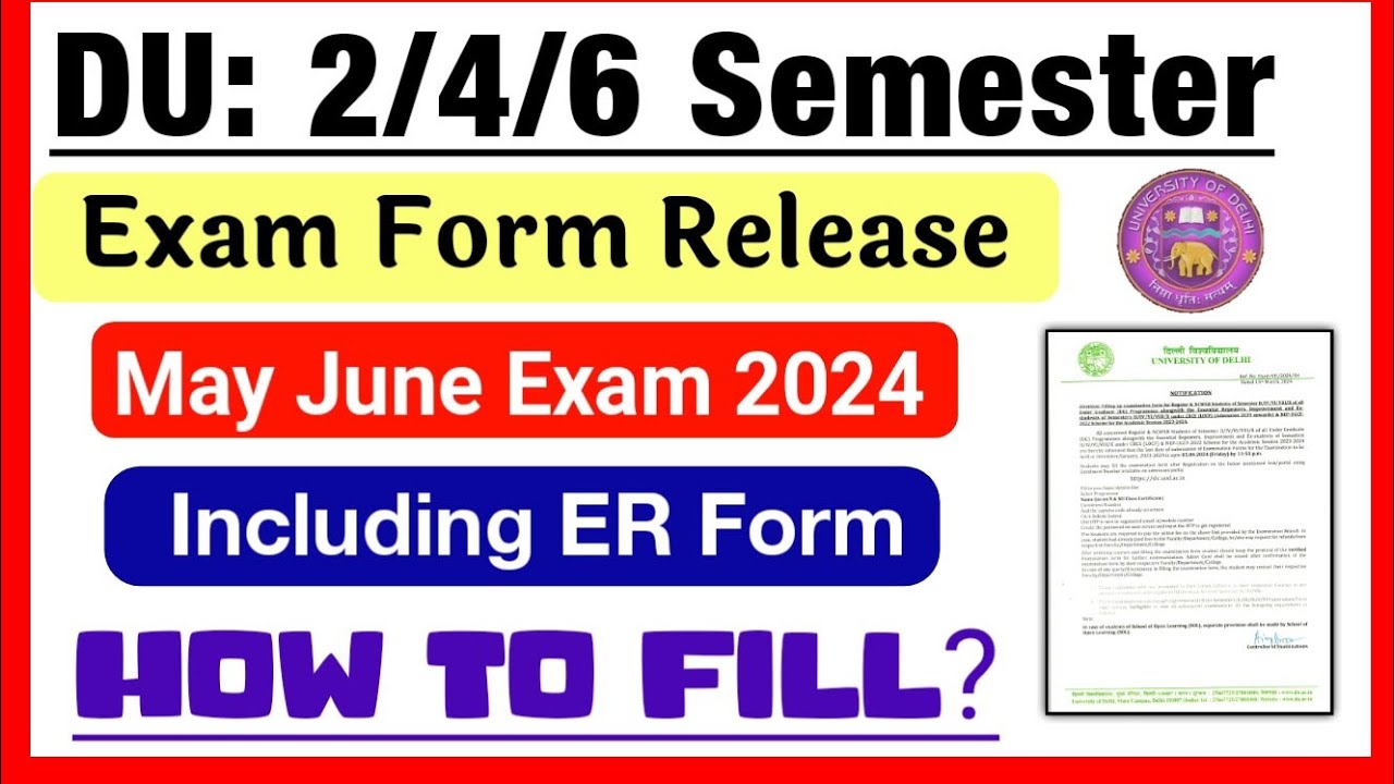 DU 2/4/6 Semester Exam Form Release May June Exam 2024 | How To Fill DU ...