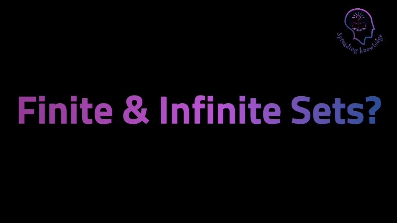 What is Finite & Infinite set ? [ Set | Discrete Mathematics ] - YouTube