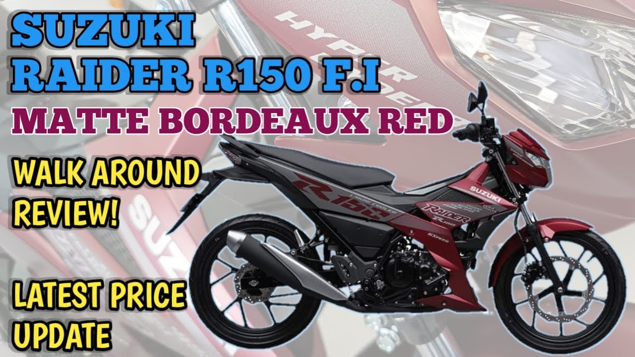 HARI PARIN BA? RAIDER R150 F.I CANDY MATTE BORDEAUX RED WALK AROUND ...
