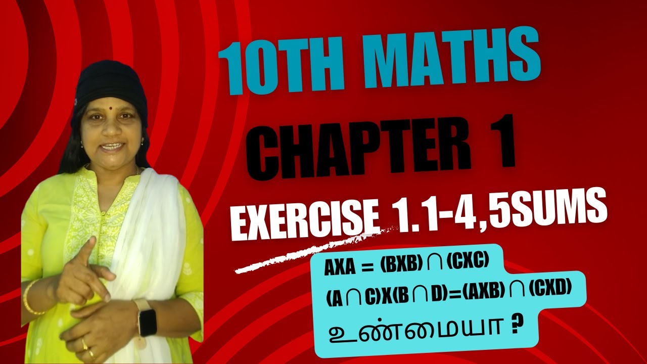 10th maths chapter 1 exercise 1.1 in tamil | 4,5 sums | Maths 4X - YouTube