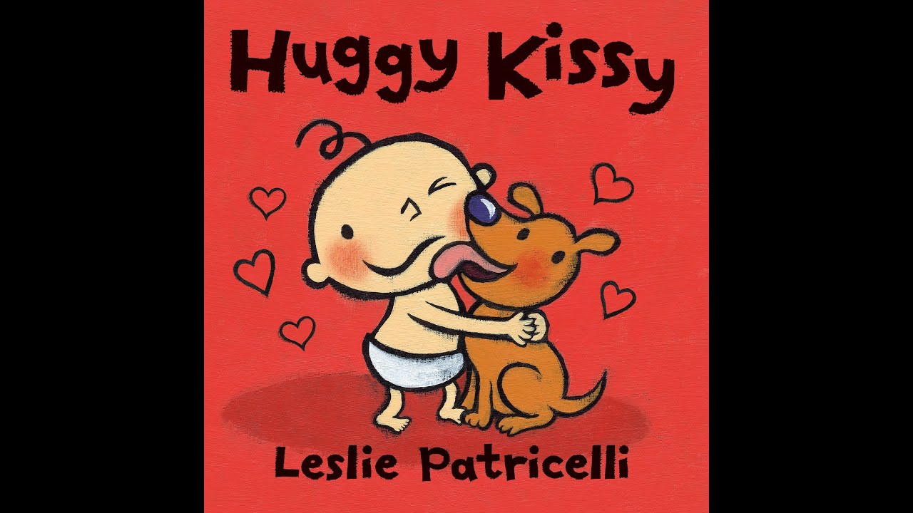 Huggy Kissy by Leslie Patricelli Book Review - YouTube