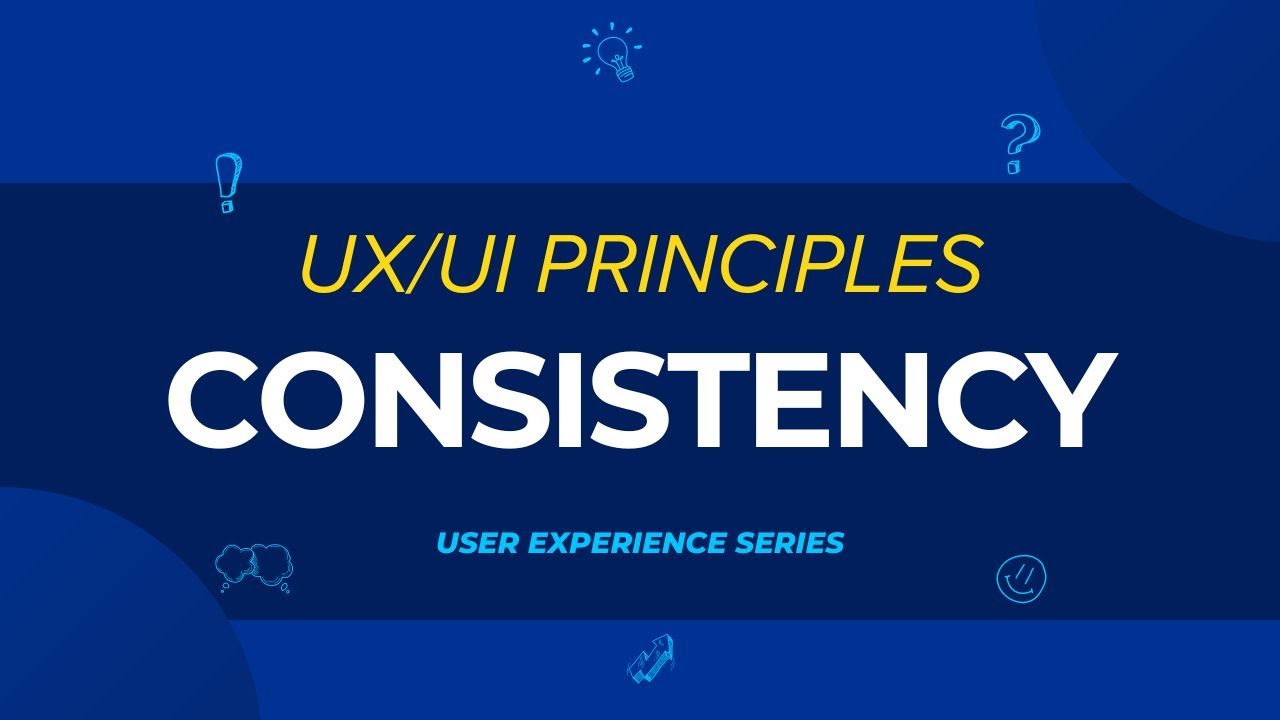 UX/UI Principle: Consistency - YouTube