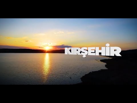 Şehirlerimizle Türkiye Kırşehir