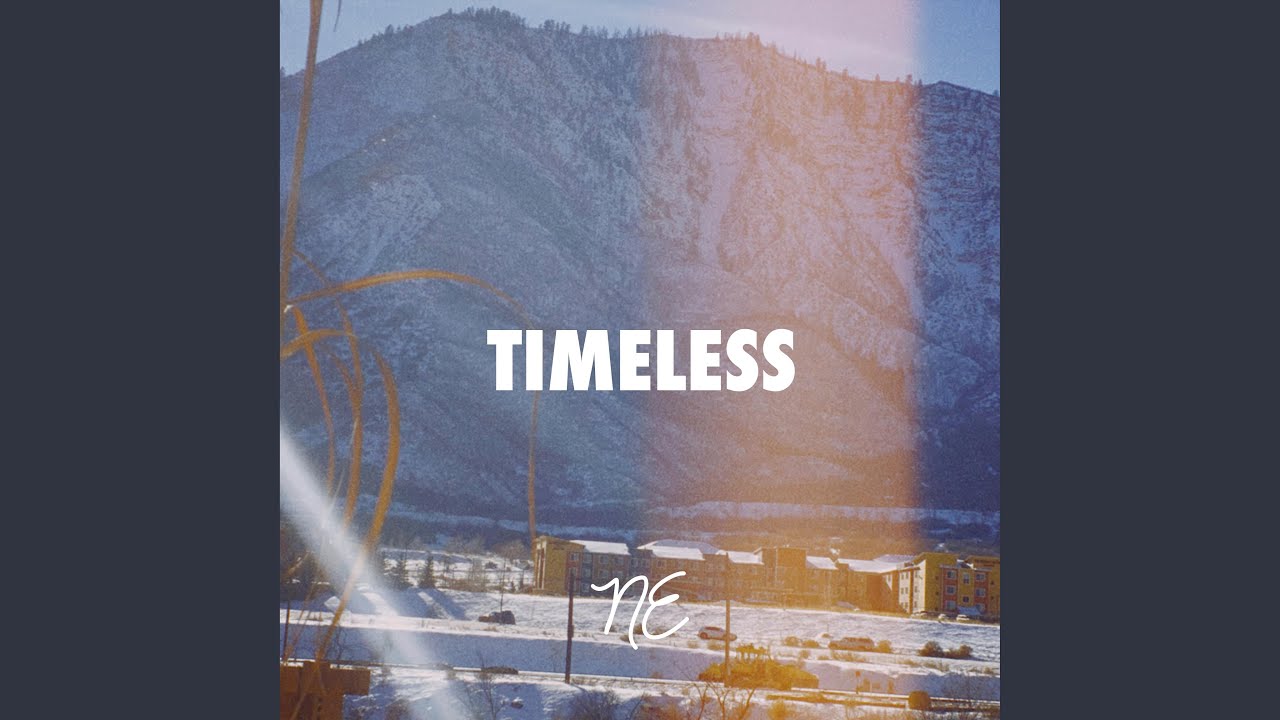 Timeless - YouTube