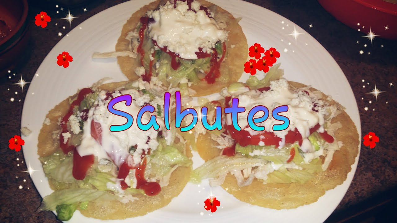 RECETA DE SALBUTES/ AL ESTILO TABASCO - YouTube