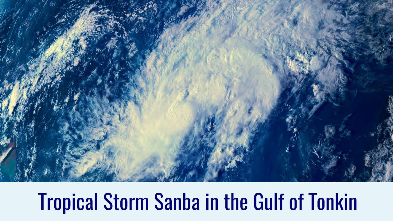 Tropical Storm Sanba forms in the Gulf of Tonkin - October 18, 2023 ...