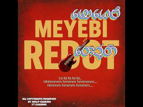 Meyebi Redot - 𑄟𑄬𑄠𑄬𑄝𑄨 𑄢𑄬𑄘𑄮𑄖𑄴 - (with lyrics and Eng Sub)