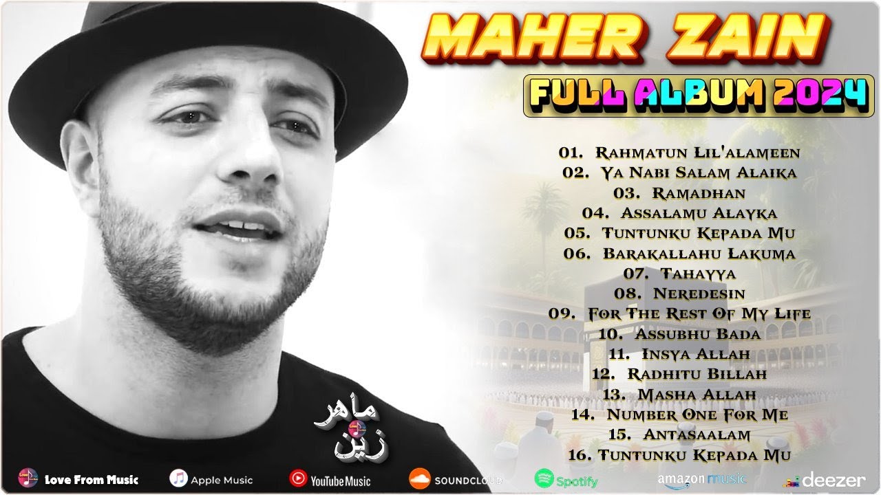 Maher Zein Full Album 2024💯Lagu Populer Maher Zain🎸Maher Zain and His ...