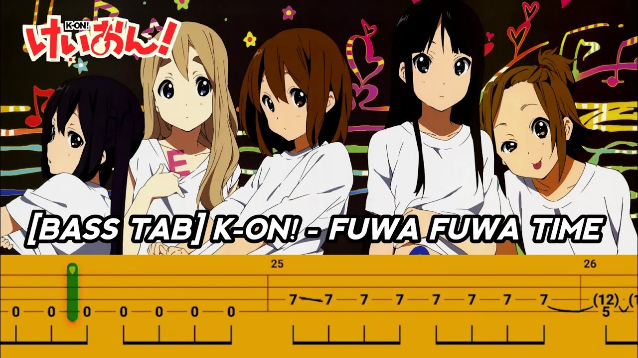 [BASS TAB] K-ON! - FUWA FUWA TIME - YouTube