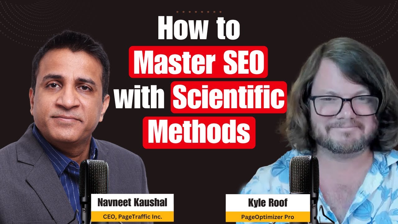 How to Master SEO with Scientific Methods with Kyle Roof | The Agency ...