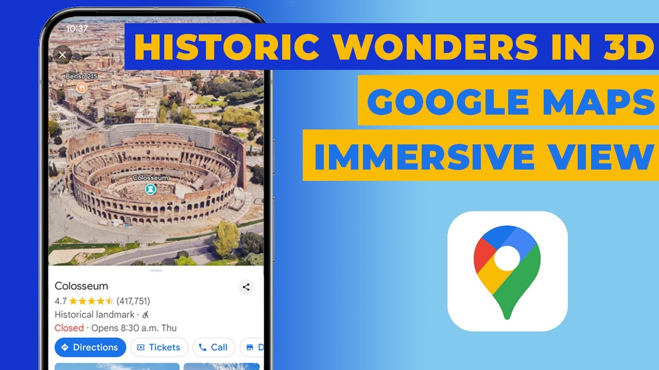 Historic Wonders in 3D: Google Maps Immersive View - YouTube