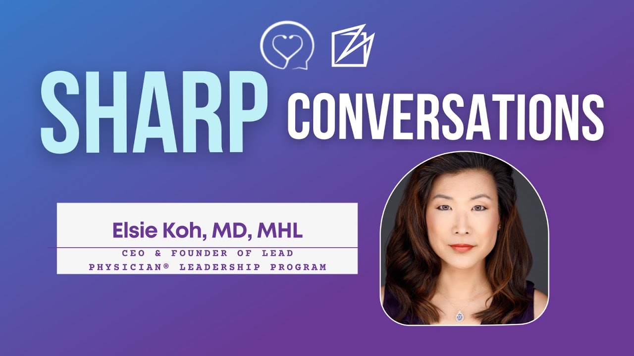 Sharp Conversations with Elsie Koh, MD, MHL, FSIR - YouTube