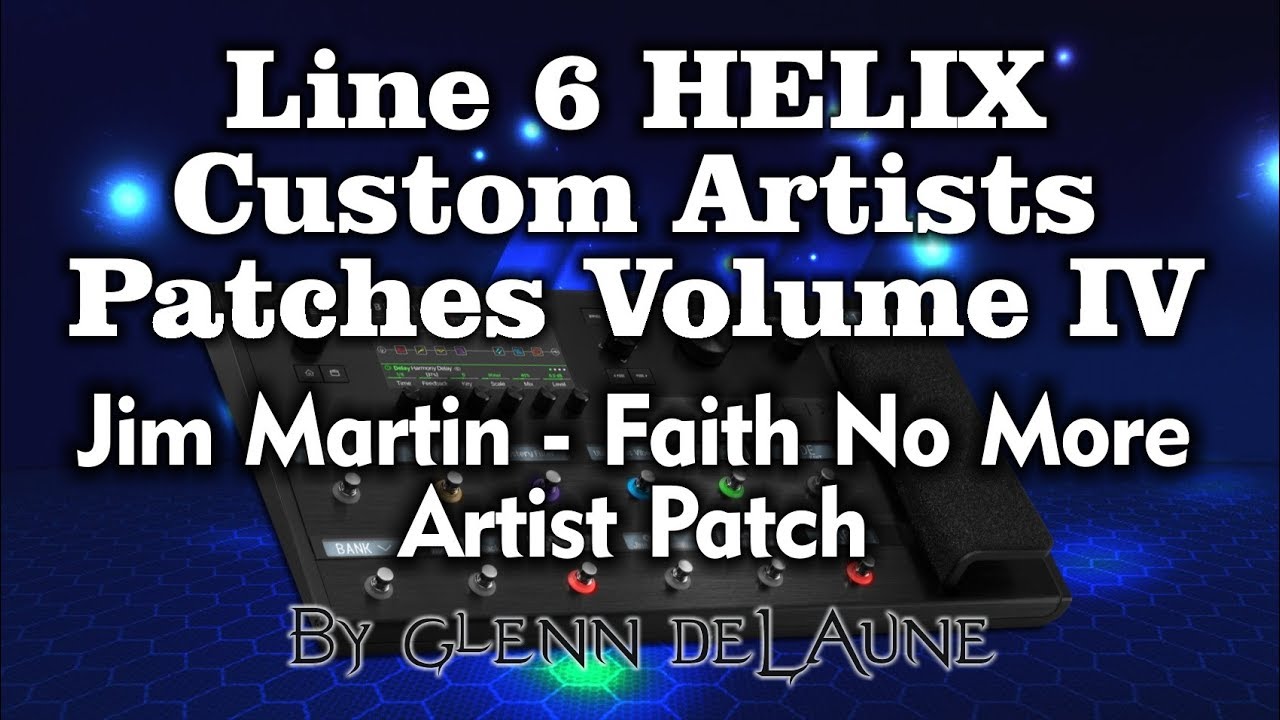 Line 6 Helix - Jim Martin - Faith No More Artist Patch by Glenn Delaune ...