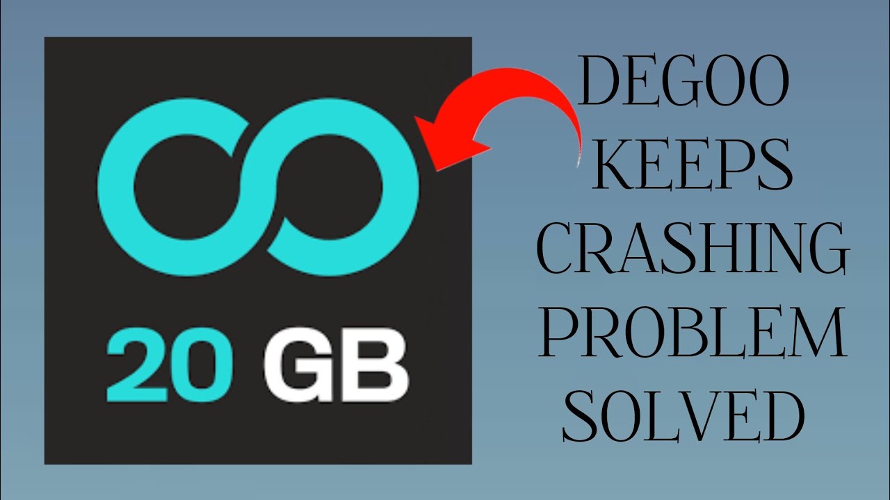 How To Solve Degoo App Keeps Crashing Problem|| Rsha26 Solutions - YouTube