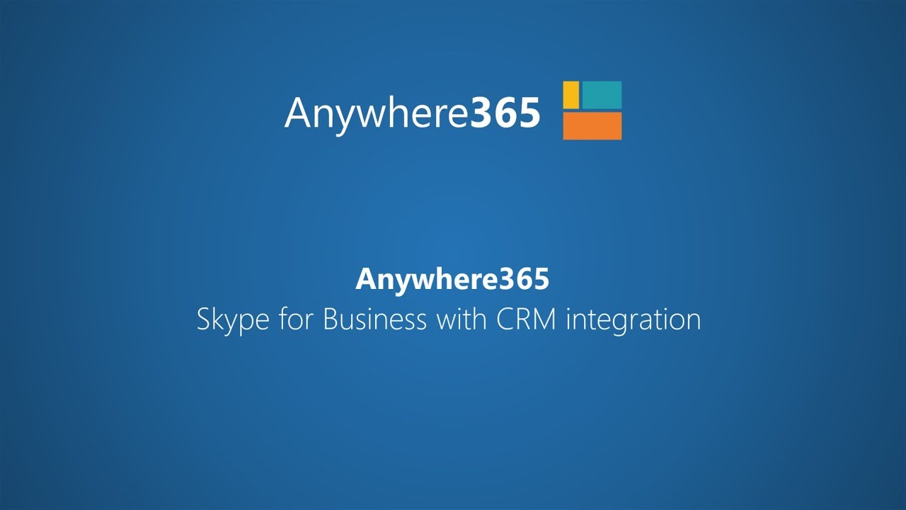 Anywhere365 CRM Integration for Skype for Business - YouTube