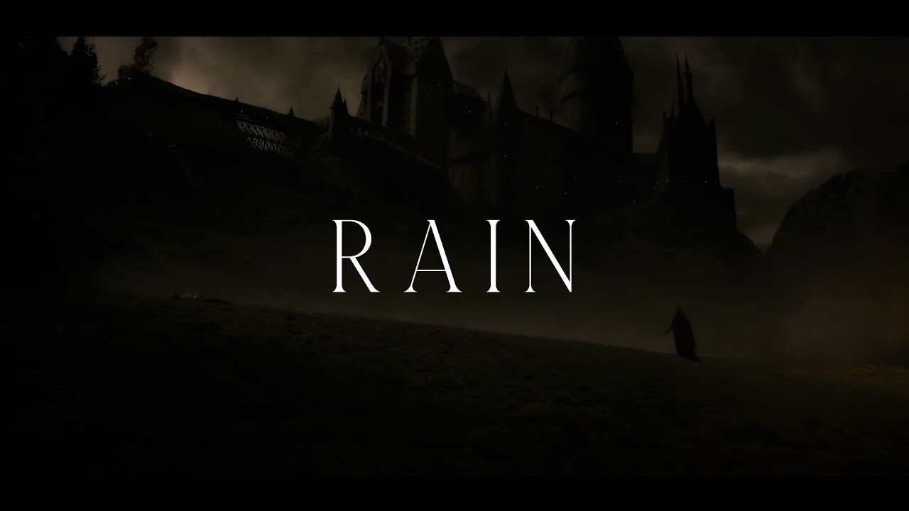 RAIN // HARRY POTTER - YouTube