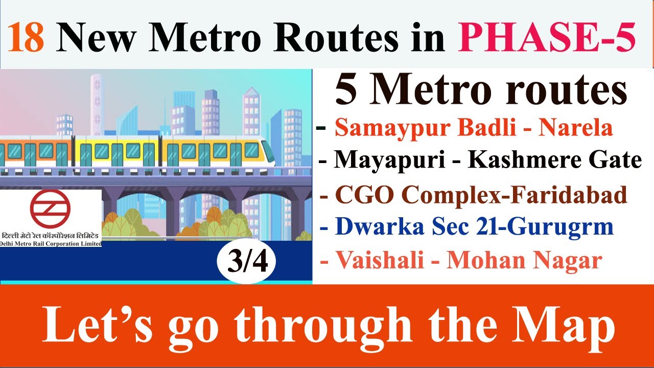 DMRC 5 New Metro Routes Map🔥Narela, Gurugram, Faridabad, Loni 🔥Delhi ...