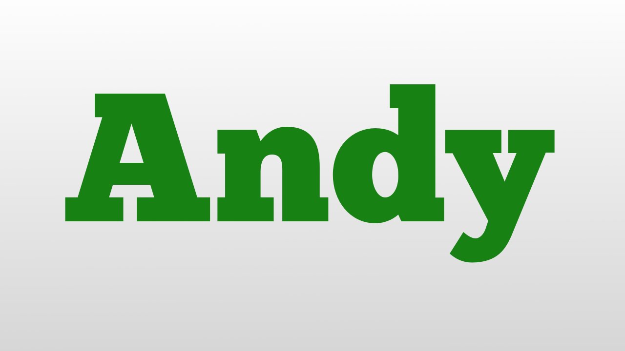 Andy meaning and pronunciation - YouTube