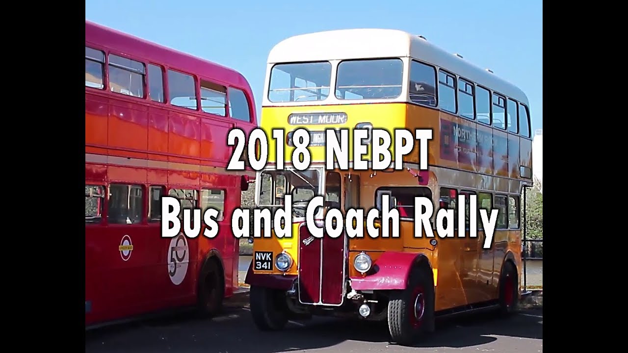 2018 NEBPT Bus & Coach Rally - YouTube