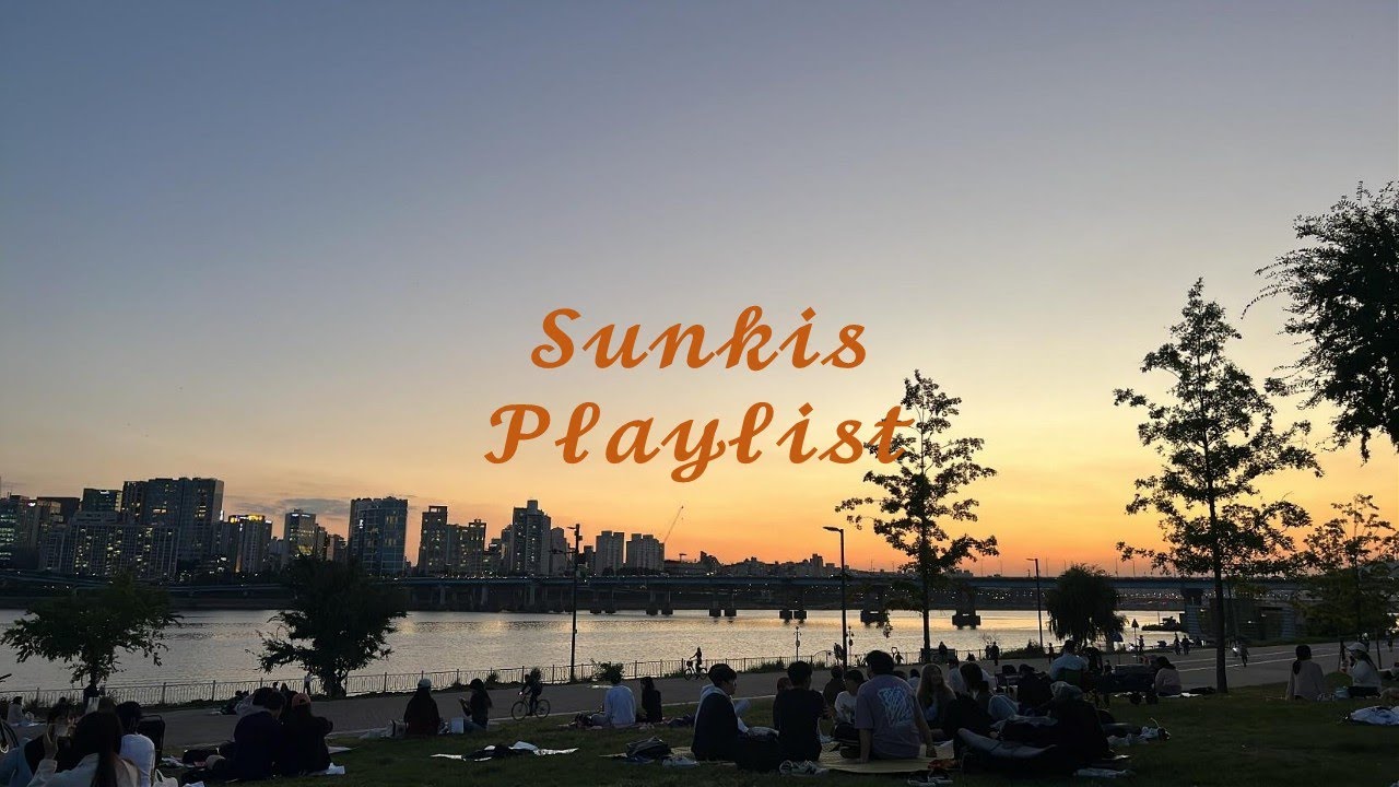 [𝓟𝓵𝓪𝔂𝓵𝓲𝓼𝓽] I like Sunkis ️‍🔥 - YouTube