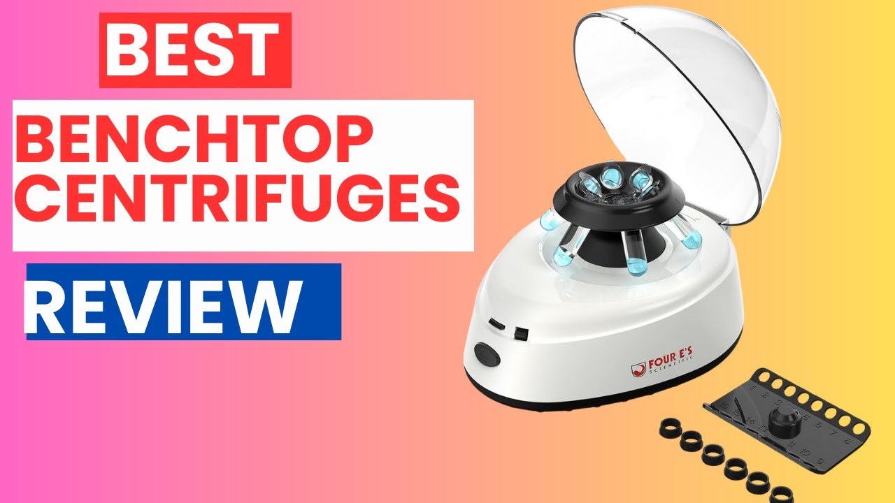 Top 5 Best Benchtop Centrifuges Review in 2024 | High-Performance Lab Equipment - YouTube