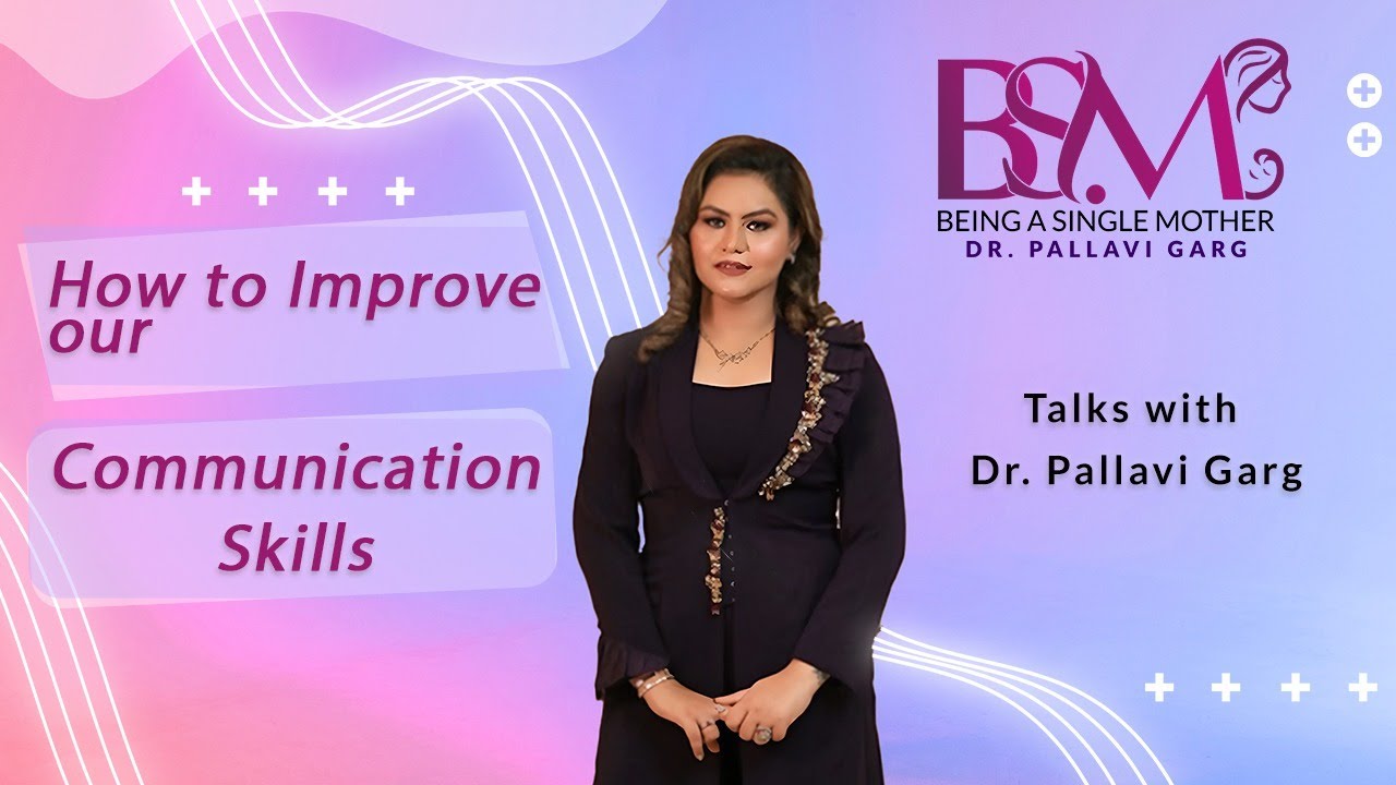 Develop your Communications Skills by Dr. Pallavi Garg - YouTube