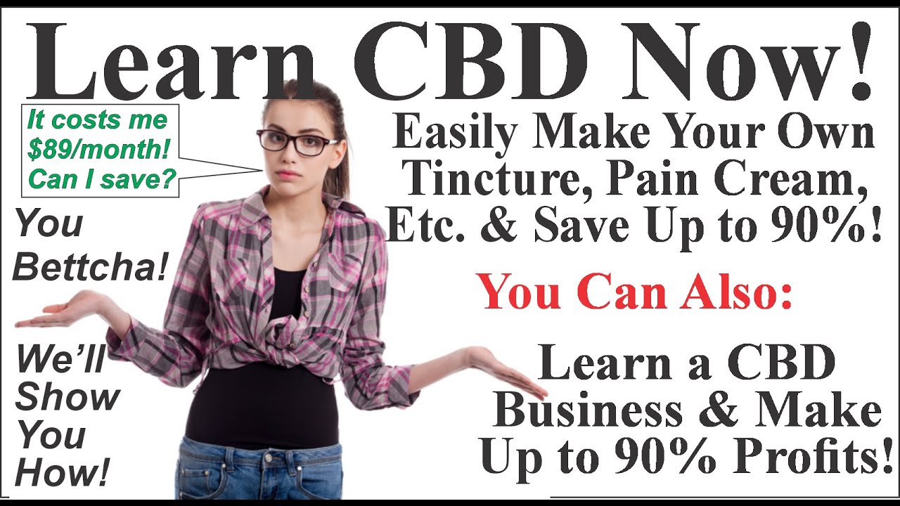 How to Easily Make CBD Products: Get FREE Course Instruction! # ...
