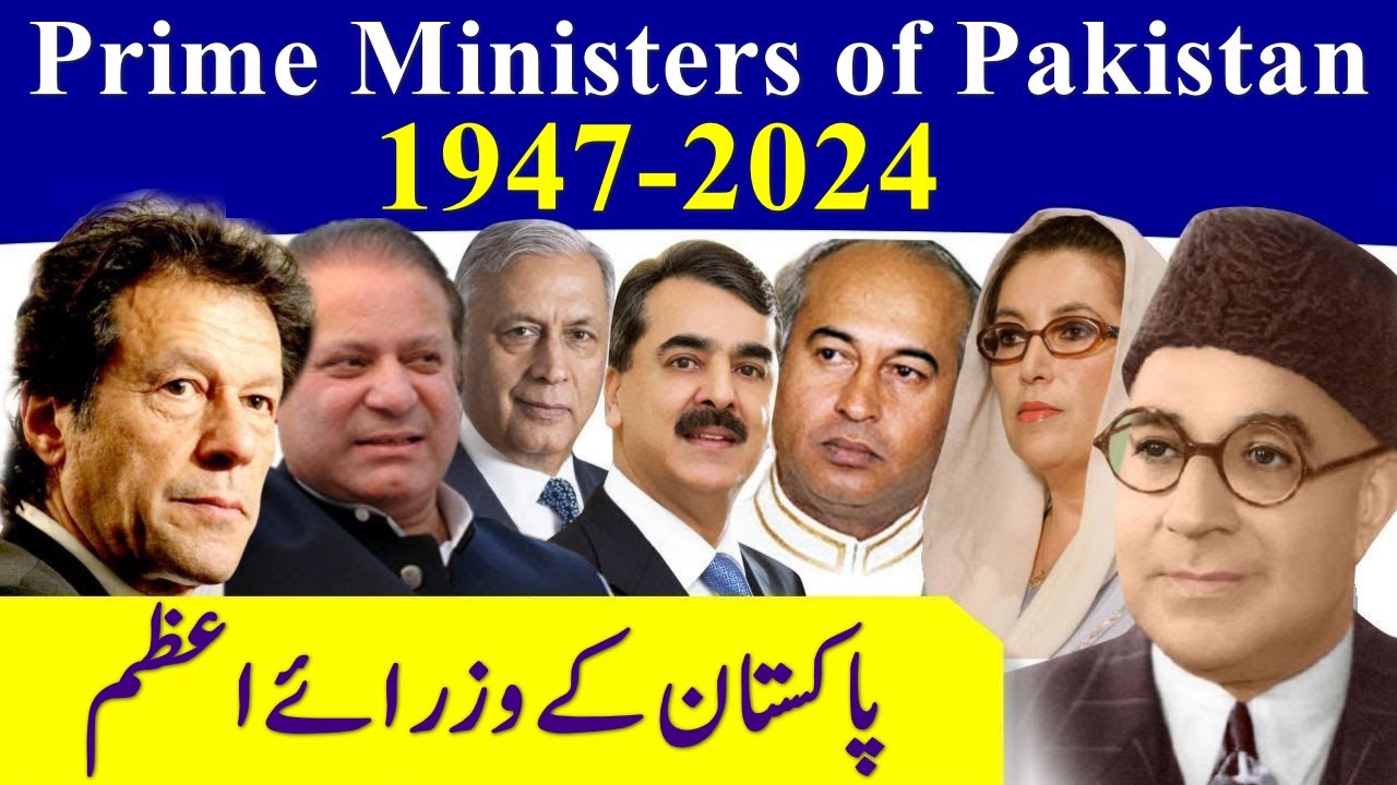 Prime Ministers of Pakistan from 1947 to 2024 | All Prime Minister of ...