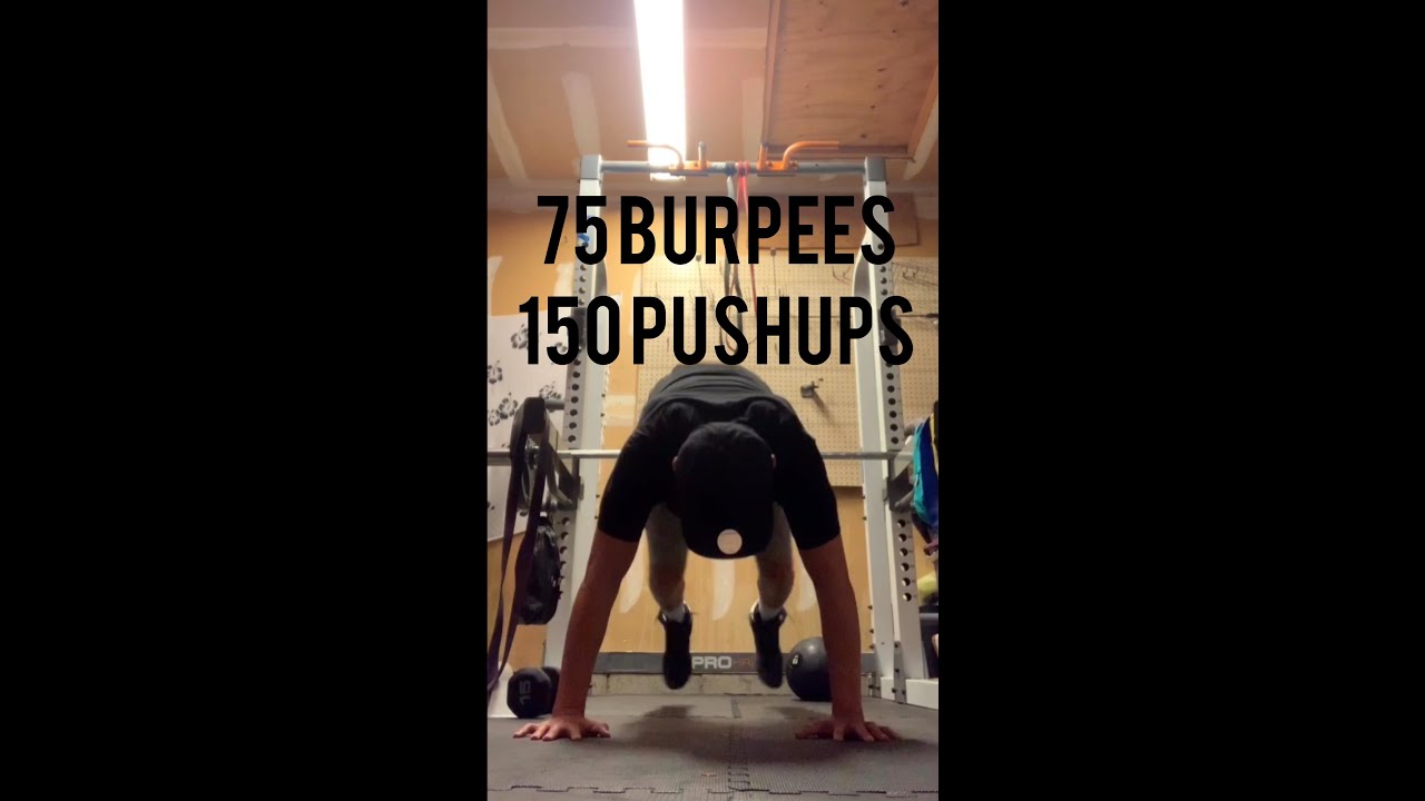 75 burpees 150 pushups - YouTube
