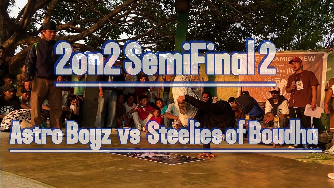 Astro Boyz vs Steelies of Boudha - 2on2 Breaking Semi-Final 2 | Hetauda ...