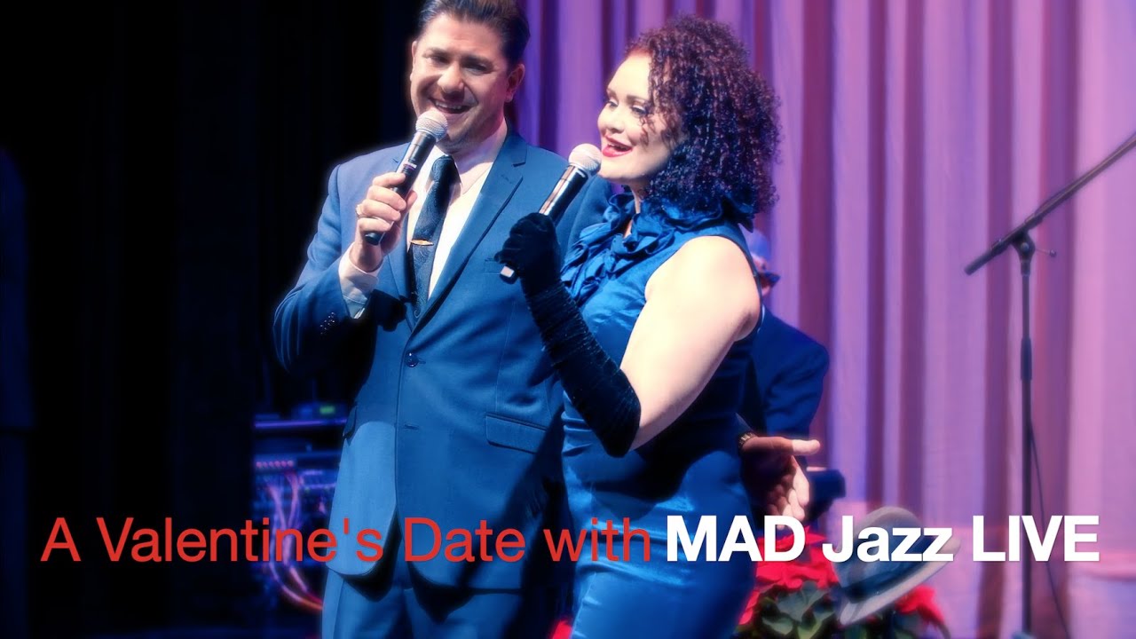 "A Valentine's Date with MAD Jazz LIVE" promo - YouTube