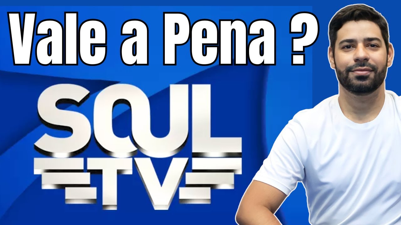 SOUL TV - Streaming com TV ao VIVO. - YouTube