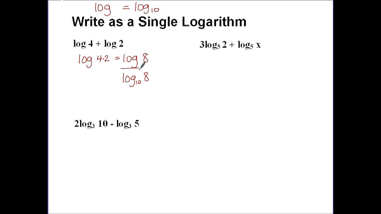 Writing Multiple Logarithms As A Single Logarithm YouTube