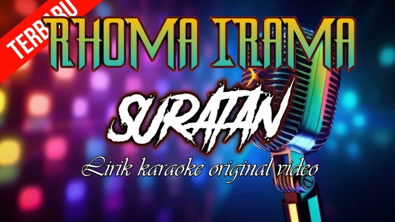 SURATAN | RHOMA IRAMA | KARAOKE LIRIK ORIGINAL VIDEO - YouTube