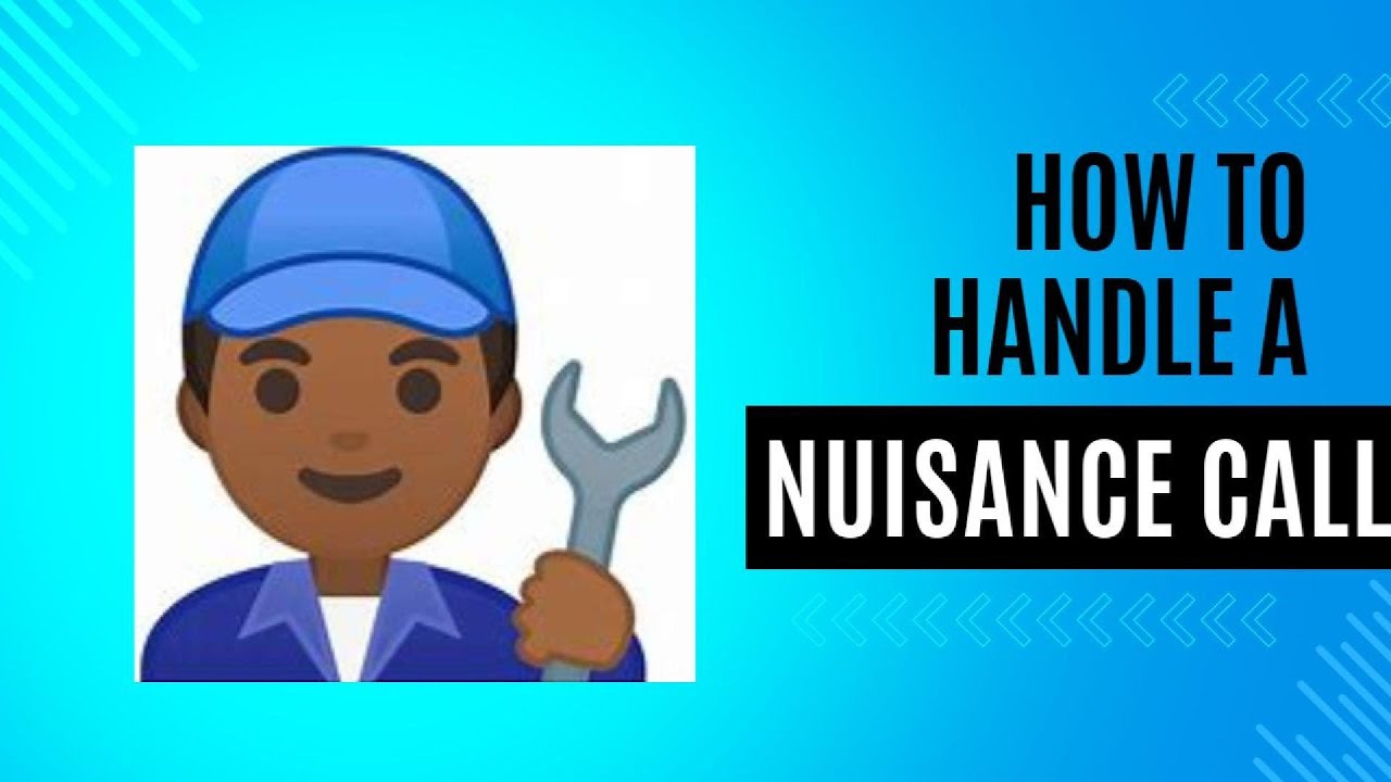 How to Handle a Nuisance Call - YouTube