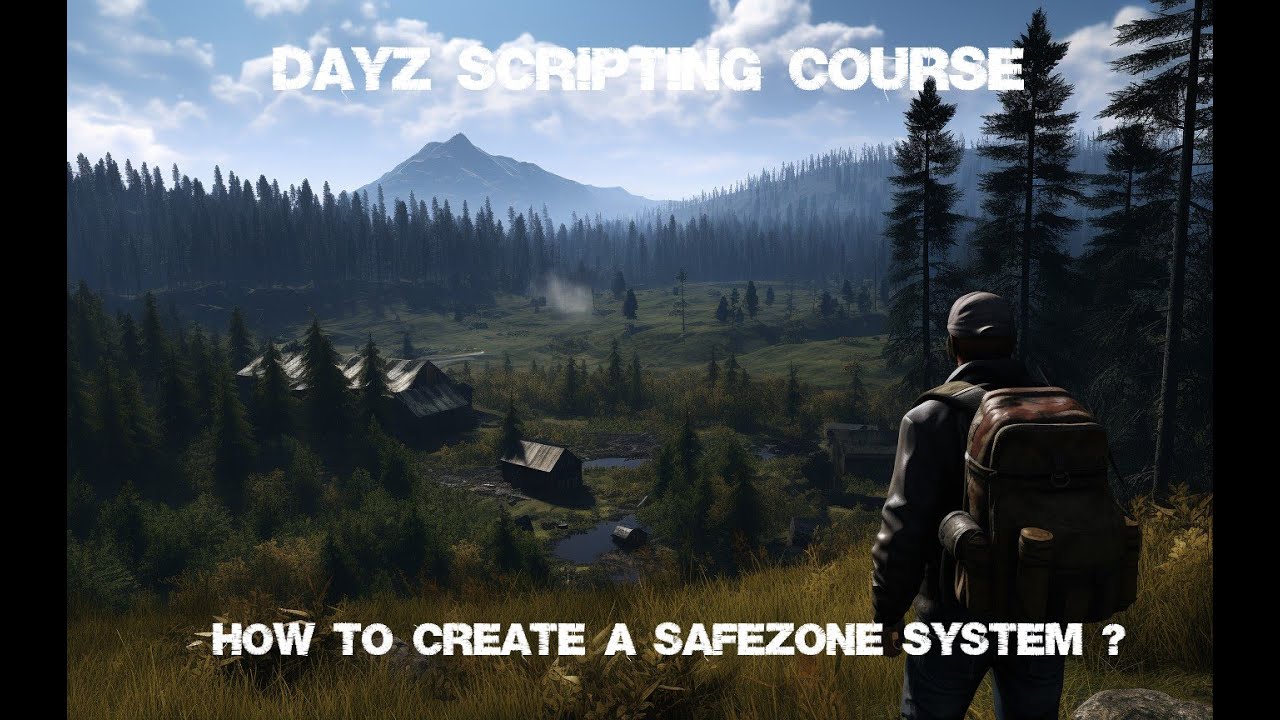 DayZ Scripting Course - How to create a SafeZone in DayZ ? (Preview ...