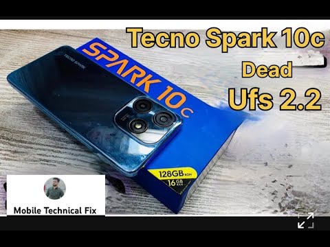 Tecno Spark 10c Dead Problem || is Fail Ufs 2.2 @Unifix @mobile ...