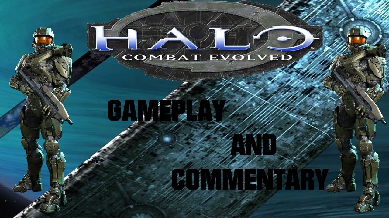 Halo Combat Evolved | GAMEPLAY COMMENTARY - YouTube