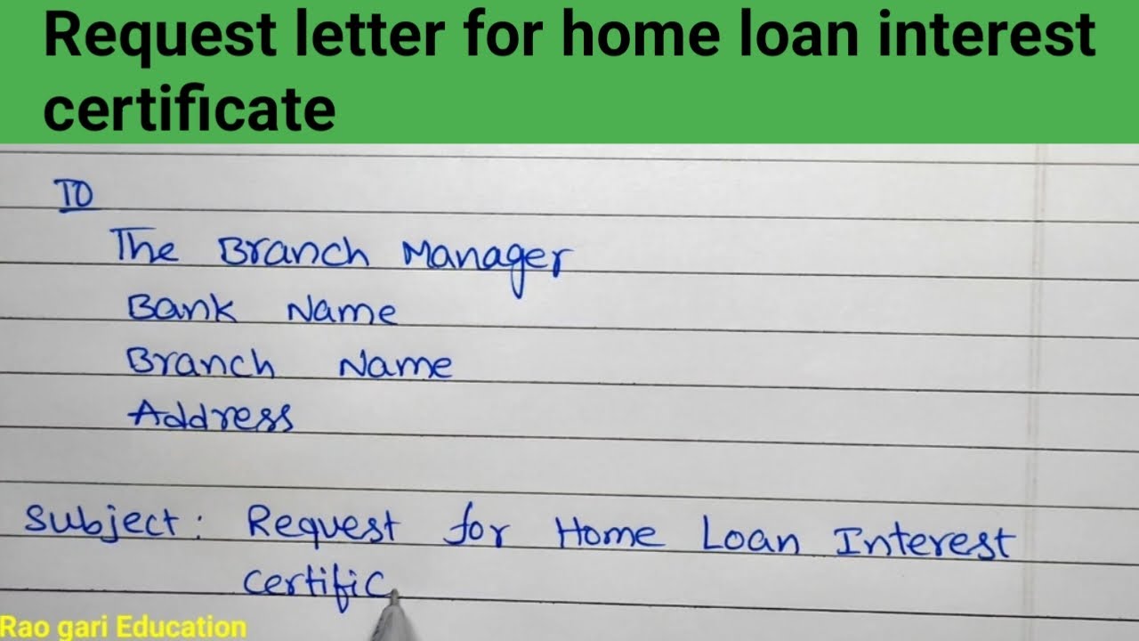 Letter to Bank manager for Home loan interest certificate/Home lone ...