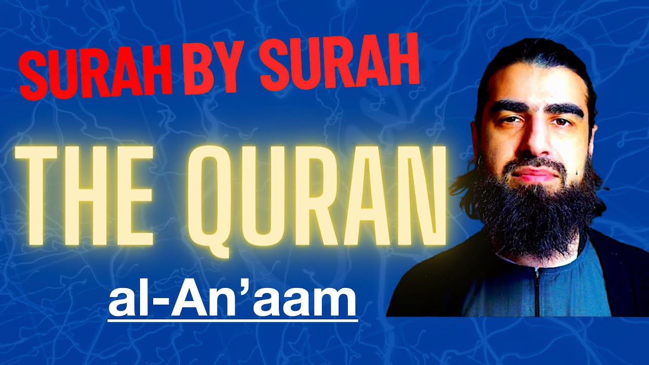 Summary of Quran l Surah Al- An'aam - YouTube