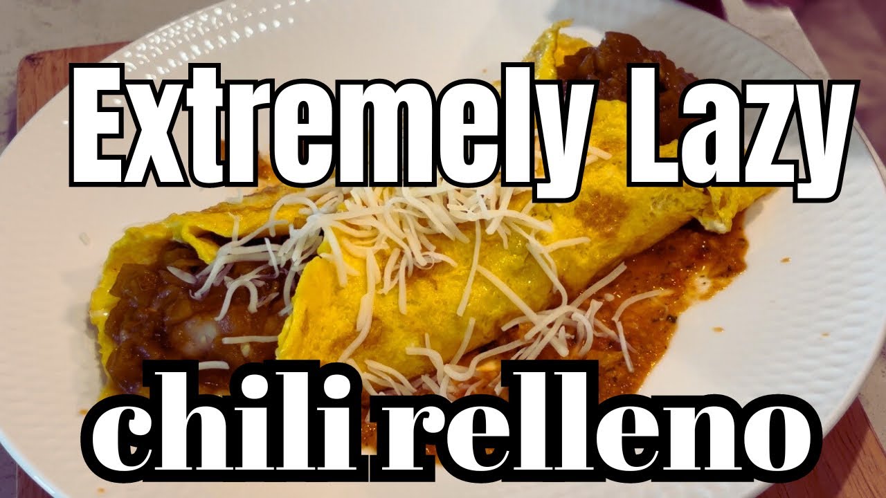 Extremely Lazy Cooking: Chili Relleno Omelette - YouTube