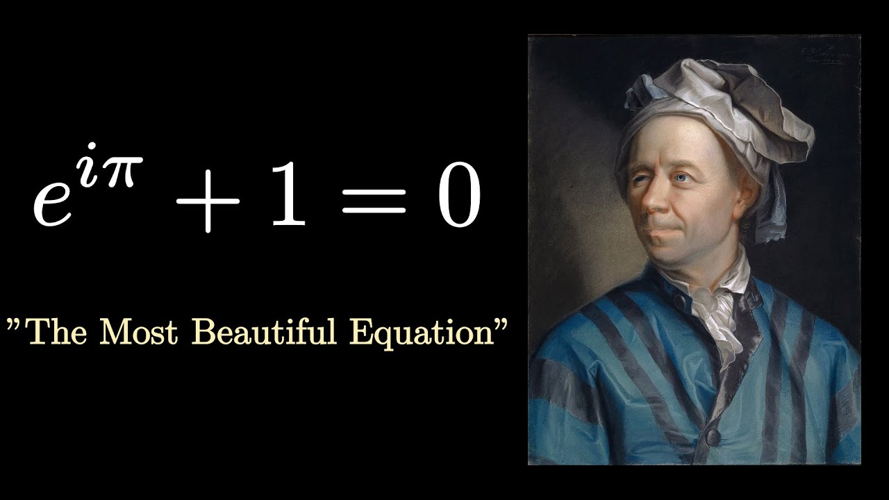 Whats So Beautiful About The Most Beautiful Equation In Mathematics Eulers Identity Youtube