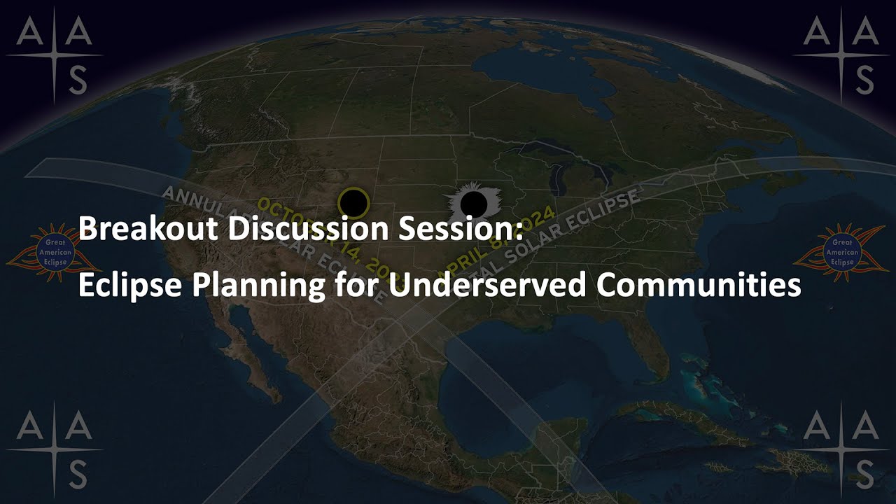 Breakout 5: Eclipse Planning for Underserved Communities - YouTube