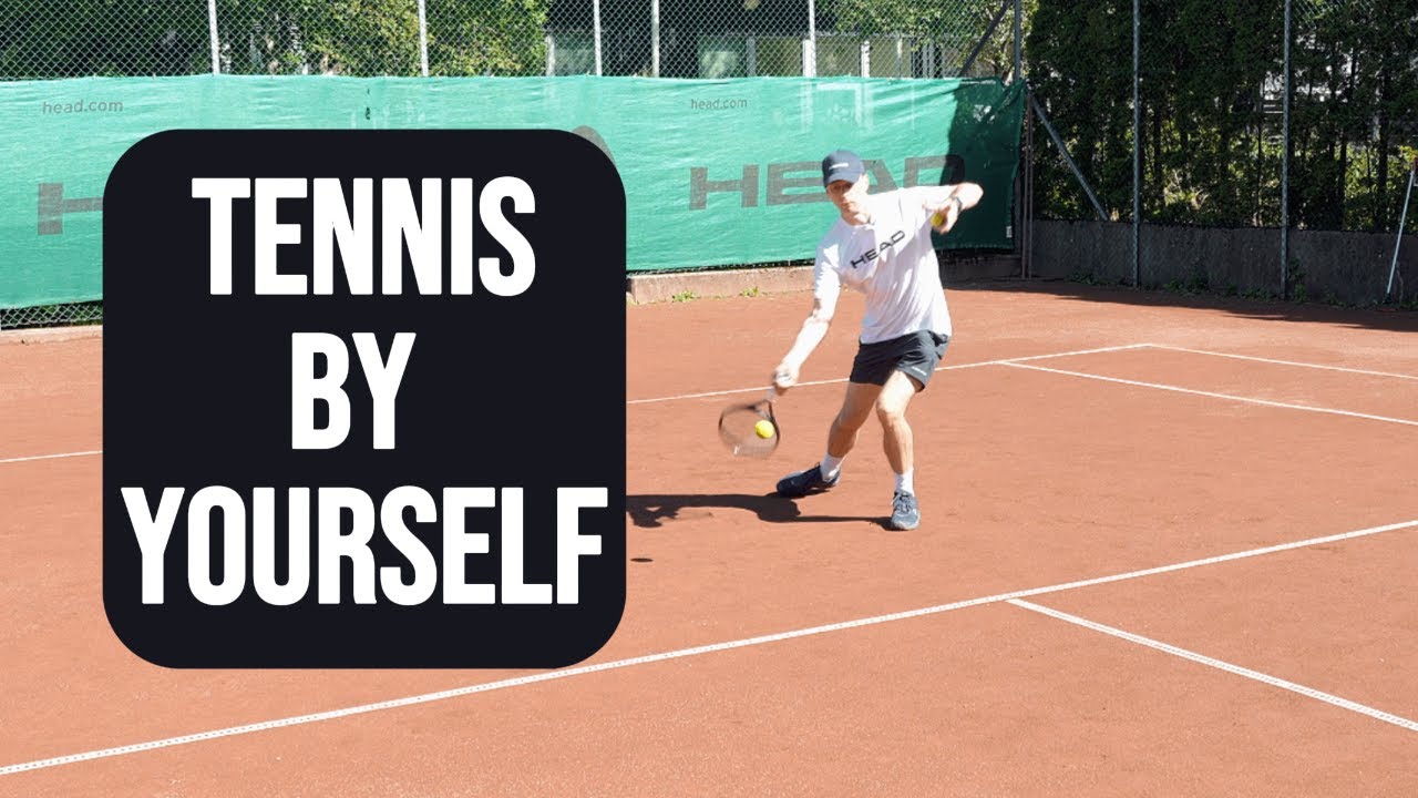 How To Practice Tennis Alone And Get Better Fast! - YouTube